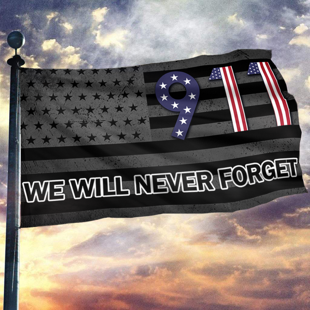 USA 911 We Will Never Forget Flag – We Want Gifts Too