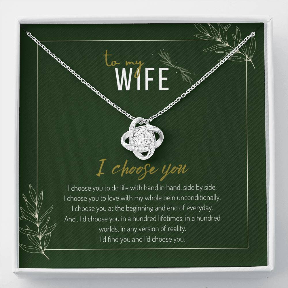 Love Knot Necklace - To My Wife I Choose You – We Want Gifts Too